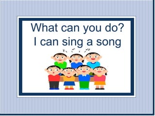 What can you do | PPT