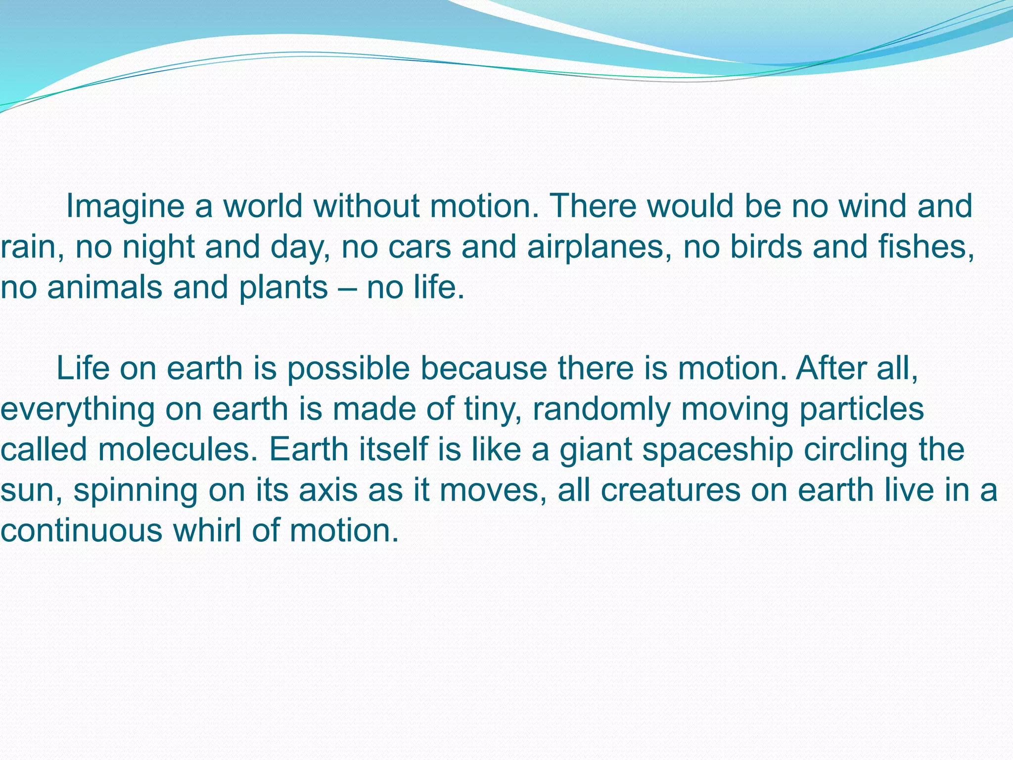 What causes motion | PPTX