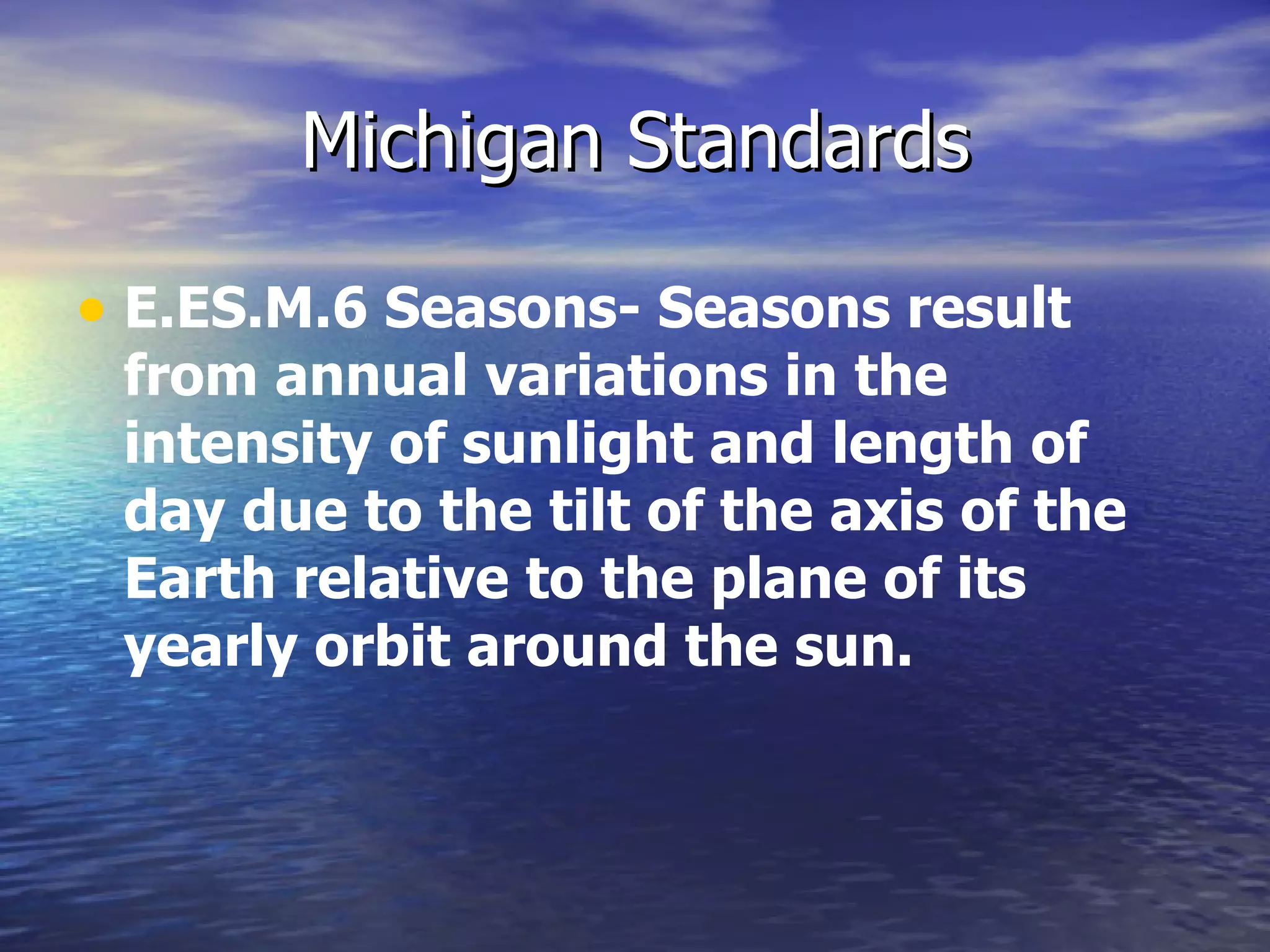 What causes seasons on earth | PPT