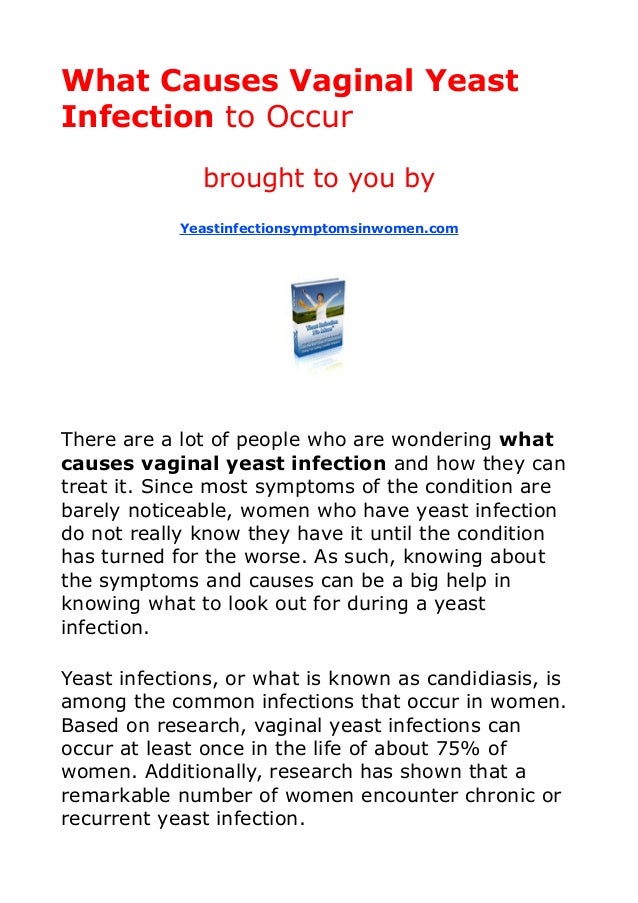 What Causes Vaginal Yeast Infection To Occur