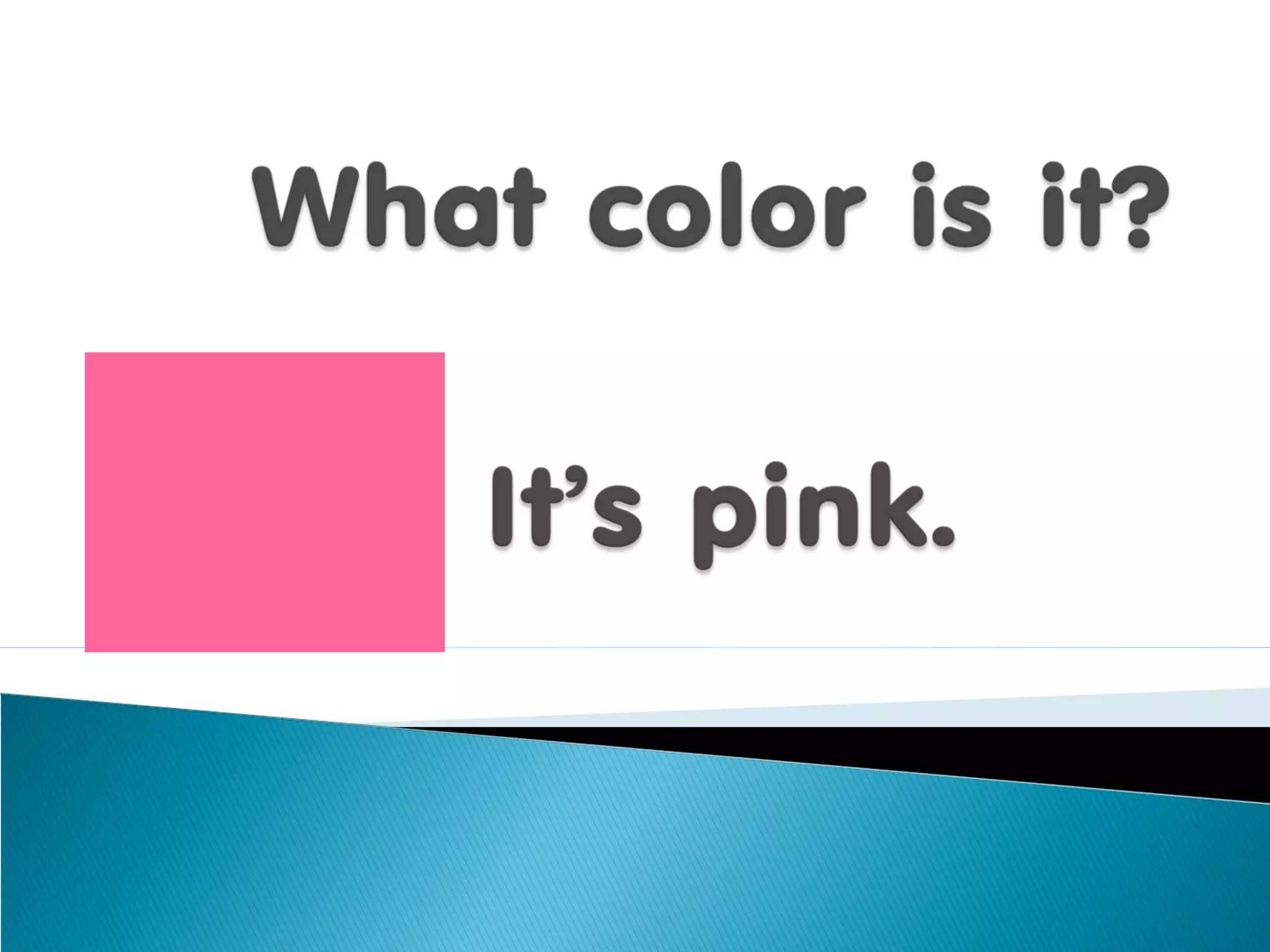 สื่อการสอนเรื่อง สี What color is it? | PPT