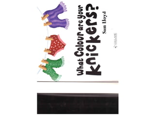 What colour are your knickers | PPT