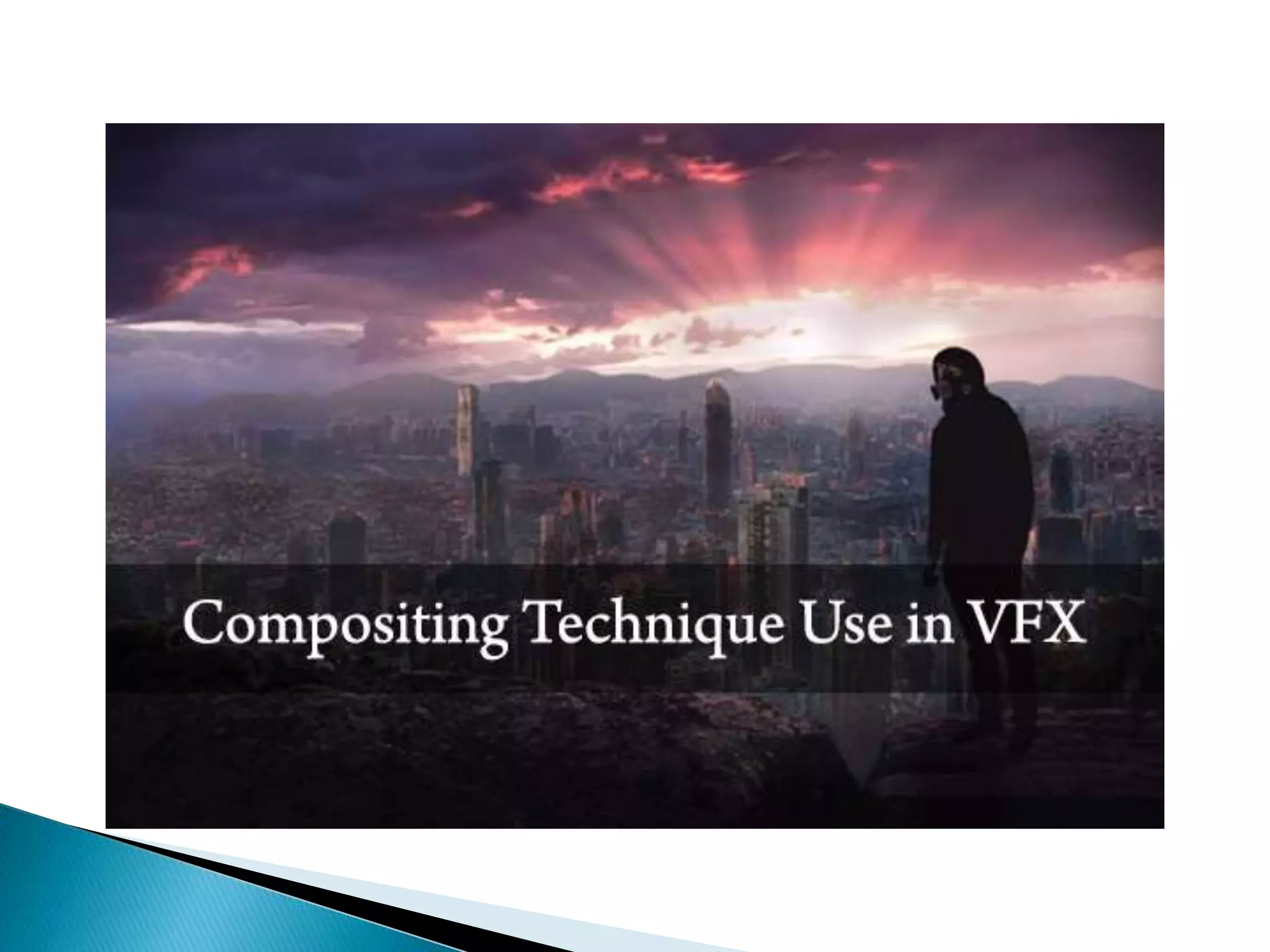 What Compositing Technique Can Do in VFX | PPT