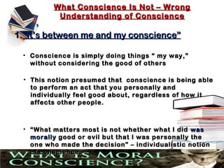 What conscience is not | PPT