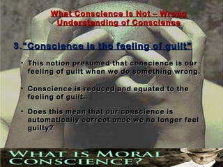 What conscience is not | PPT