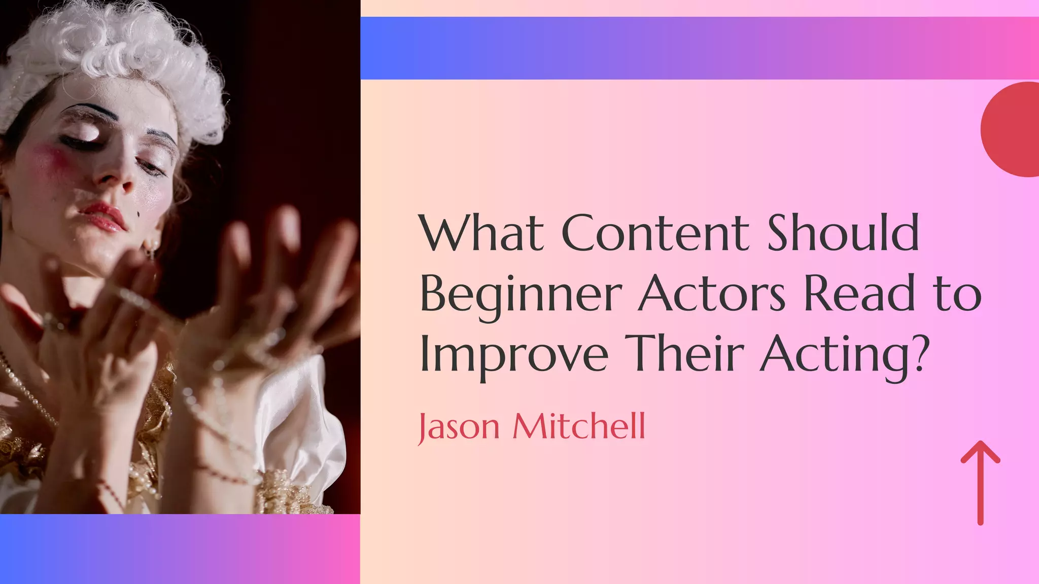 How Can Reading Improve the Acting of Beginners? | PDF