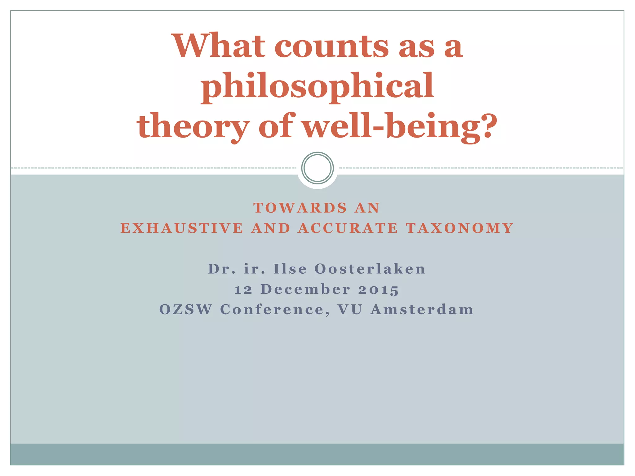 What counts as a philosophical theory of well-being? | PPTX