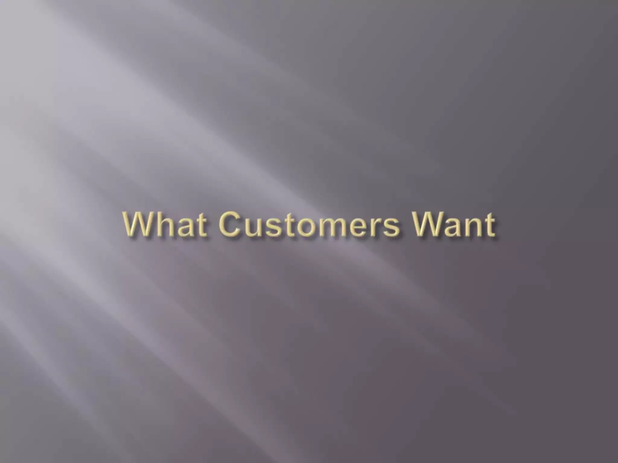 What customers want | PPSX