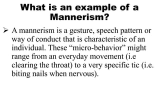 What defines mannerism art. manerrism is a gesture | PPT