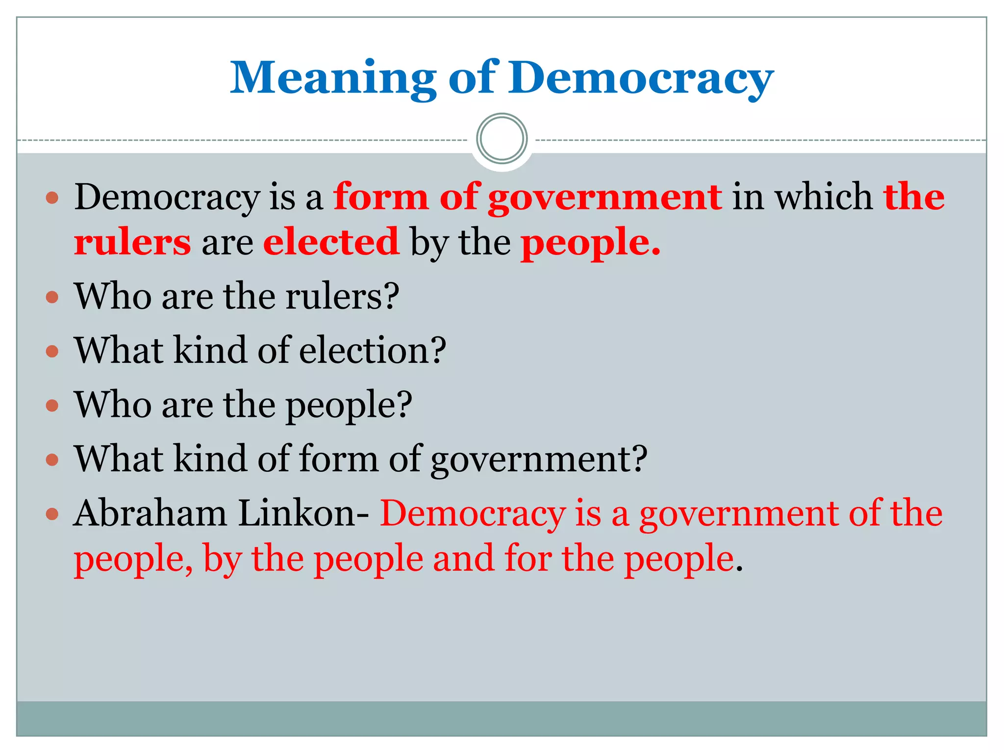 What is democracy and Why democracy? | PPTX