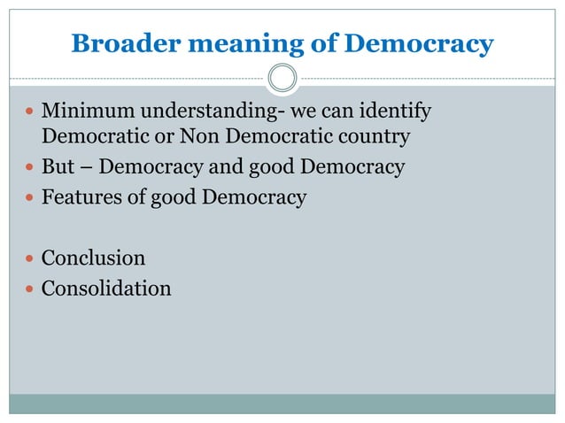 What is democracy and Why democracy? | PPTX | Civic affairs | Politics