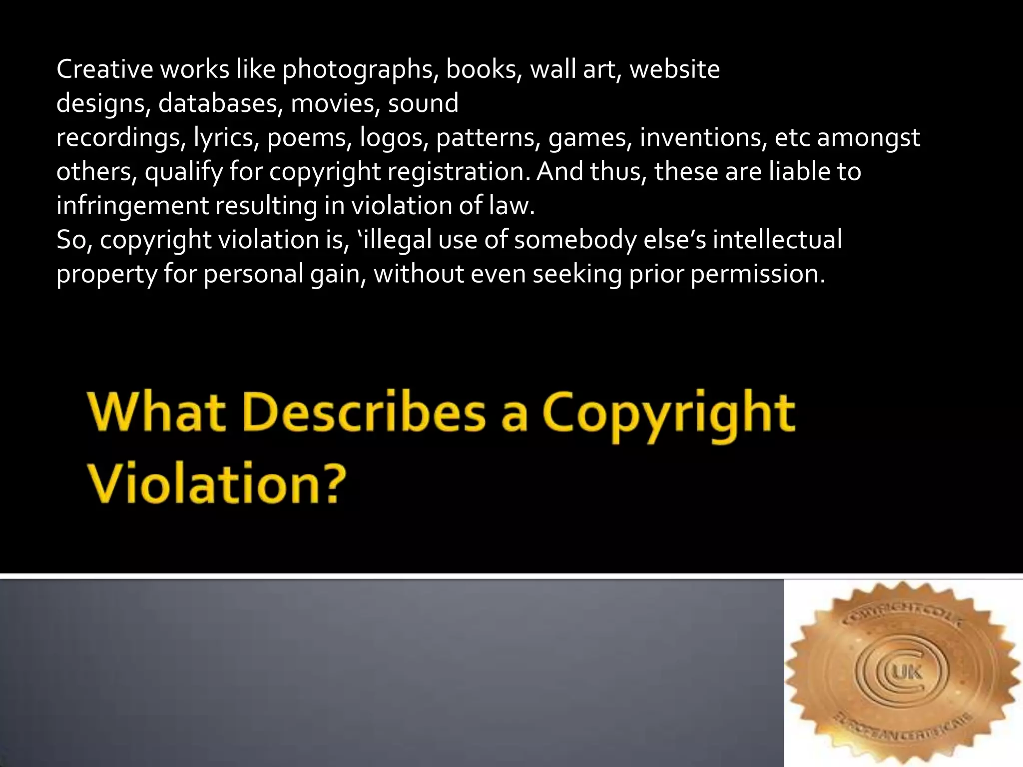 What describes a copyright violation? | PPT