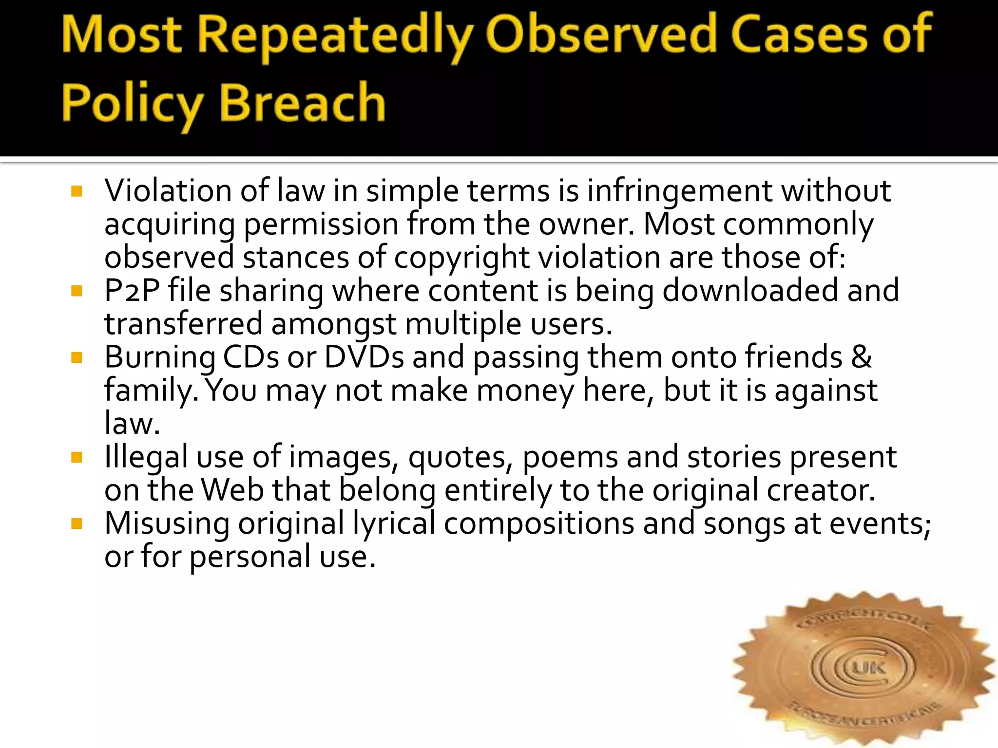 What describes a copyright violation? | PPT