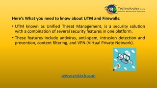 What Distinguishes a Firewall from a UTM? | PPT
