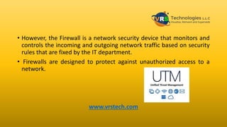 What Distinguishes a Firewall from a UTM? | PPT