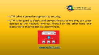 What Distinguishes a Firewall from a UTM? | PPT