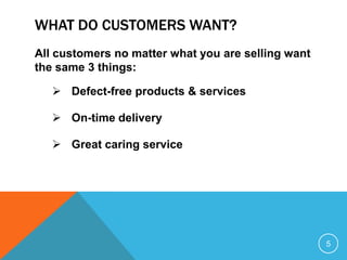 What Do Customers Want? | PPT