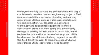 What Does an Underground Utility Locator Do. | PDF | Civil Engineering ...
