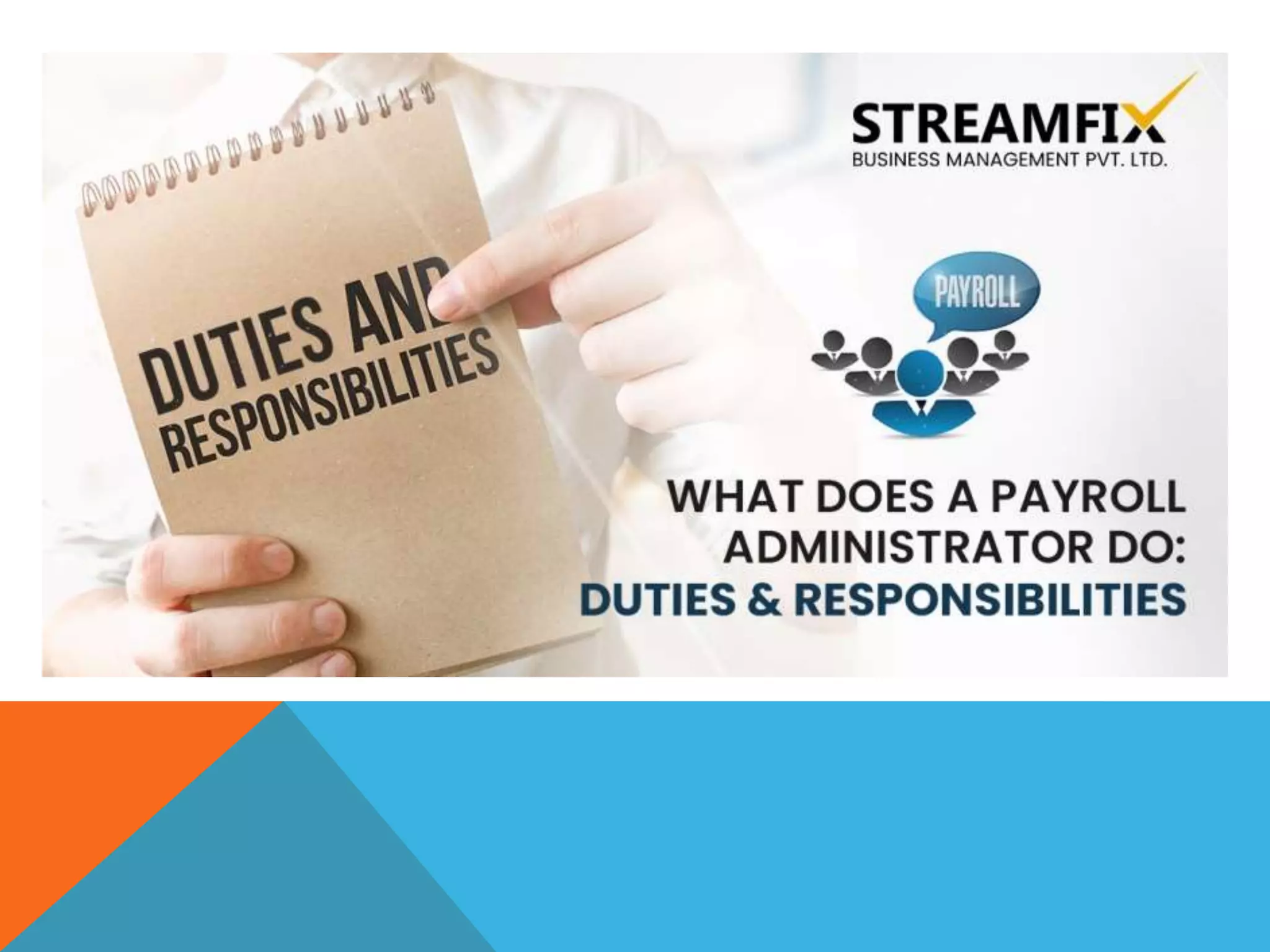 What Does a Payroll Administrator Do Duties and Responsibilities.pptx