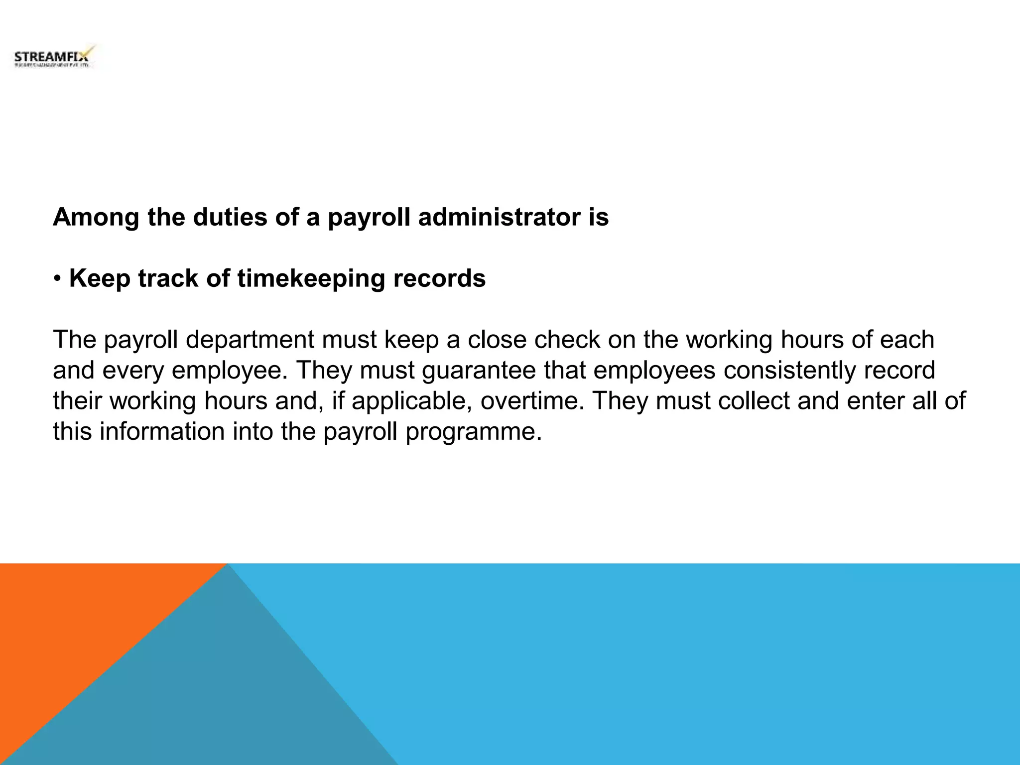 What Does a Payroll Administrator Do Duties and Responsibilities.pptx
