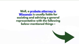 What Does a Probate Lawyer Do.pptx