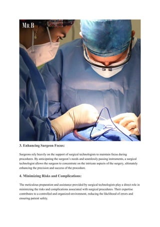 What Does a Surgical Technologist do. Explain the Roles and ...