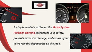 What Does 'Brake System Problem' Mean on Your Volvo Causes and ...