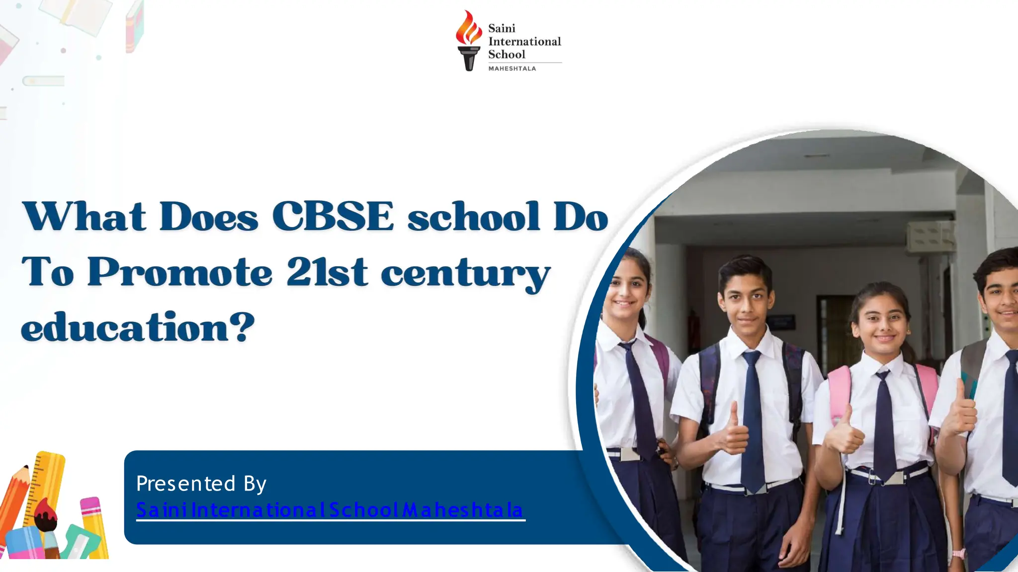 What Does CBSE School Do To Promote 21st Century Education? | PPT