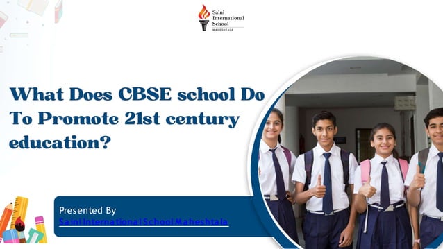 What Does CBSE School Do To Promote 21st Century Education? | PPT