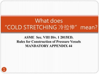 What does cold stretching mean | PDF