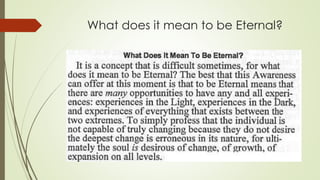 What does it mean to be eternal | PPT