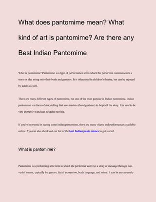 What does pantomime mean_ What kind of art is pantomime_ Are there any ...