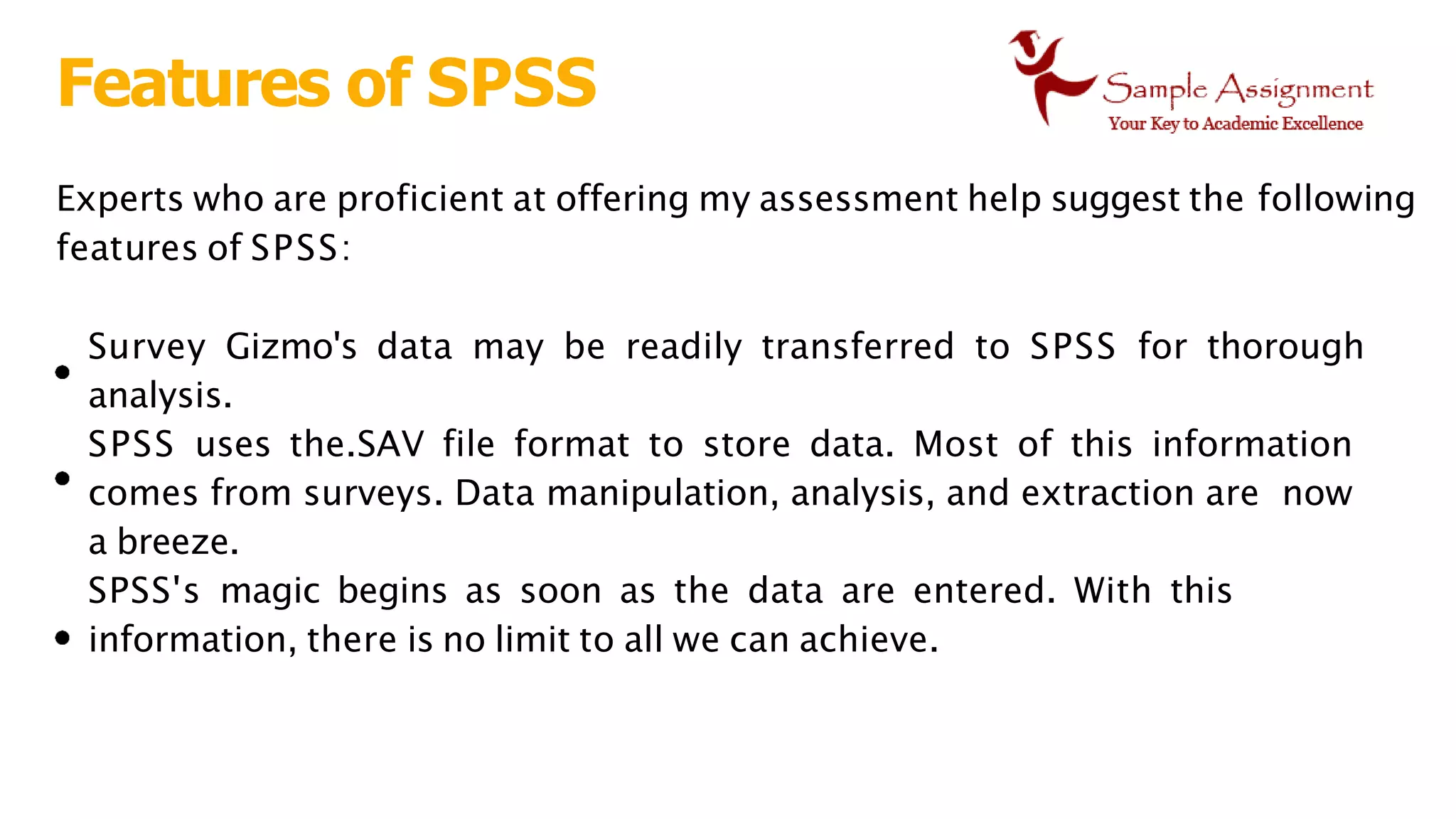 What does SPSS stands for Features and Statistical Methods.pptx | Computing | Technology & Computing