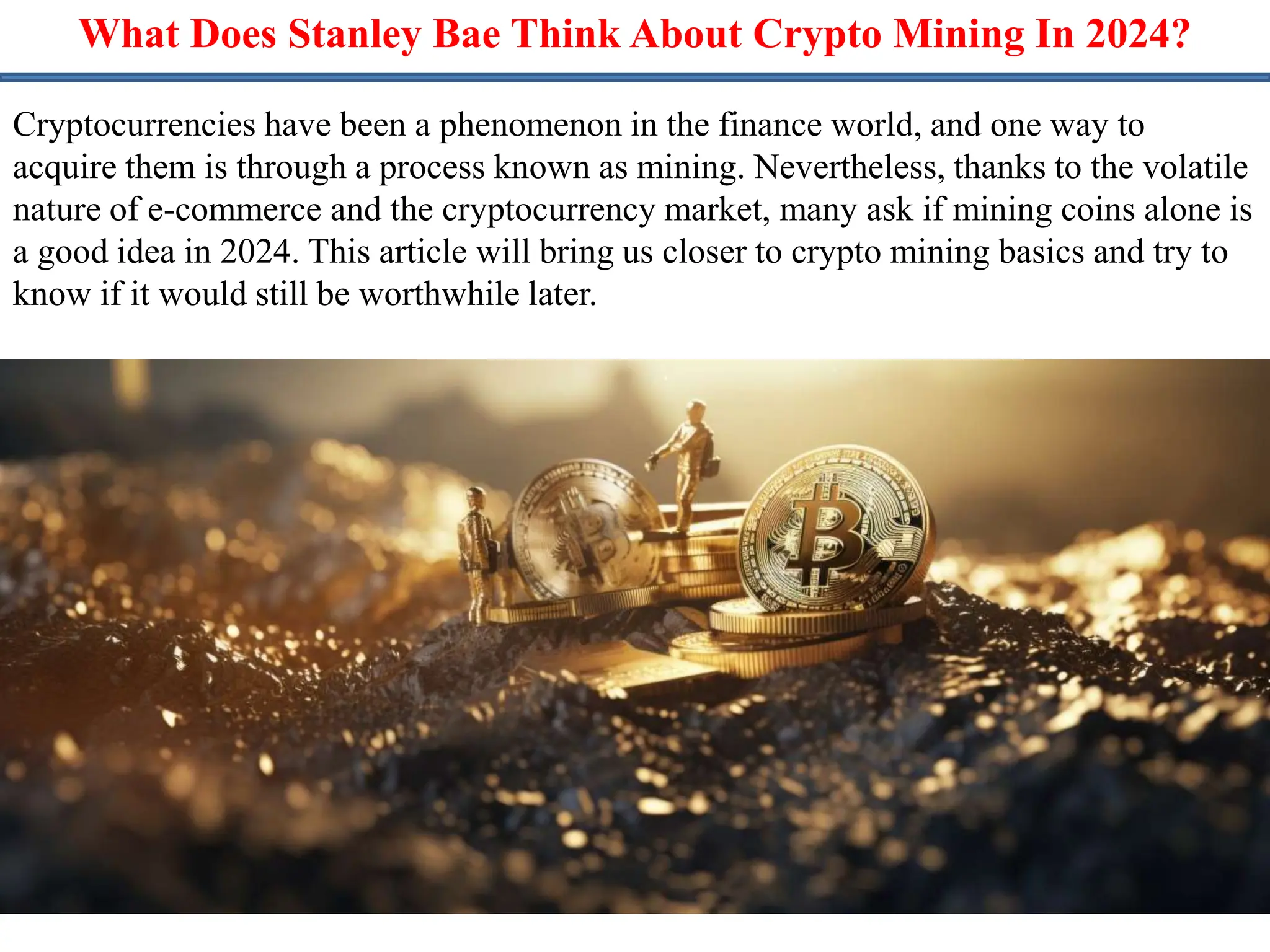 What Does Stanley Bae Think About Crypto Mining In 2024? | PPT
