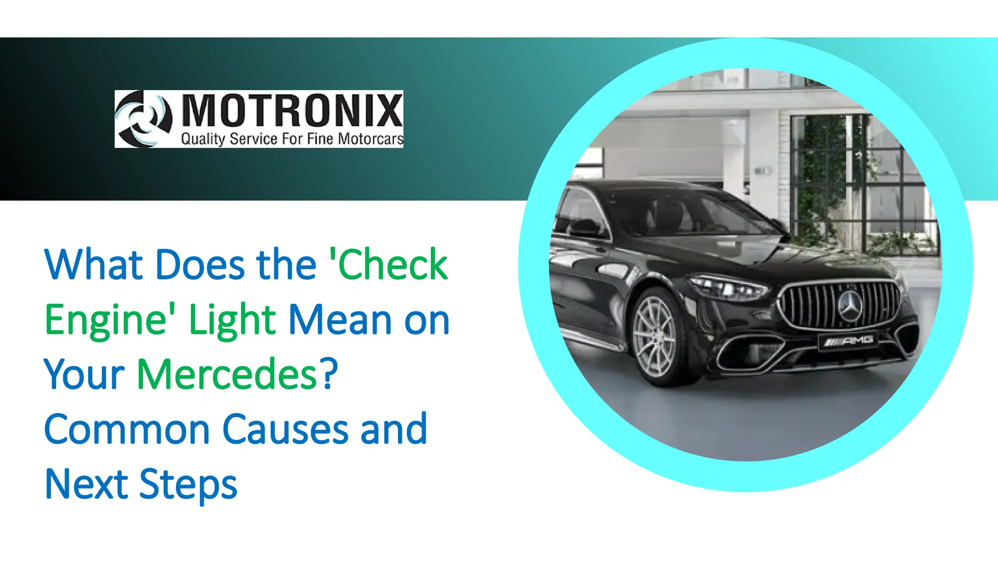What Does the 'Check Engine' Light Mean on Your Mercedes Common Causes ...