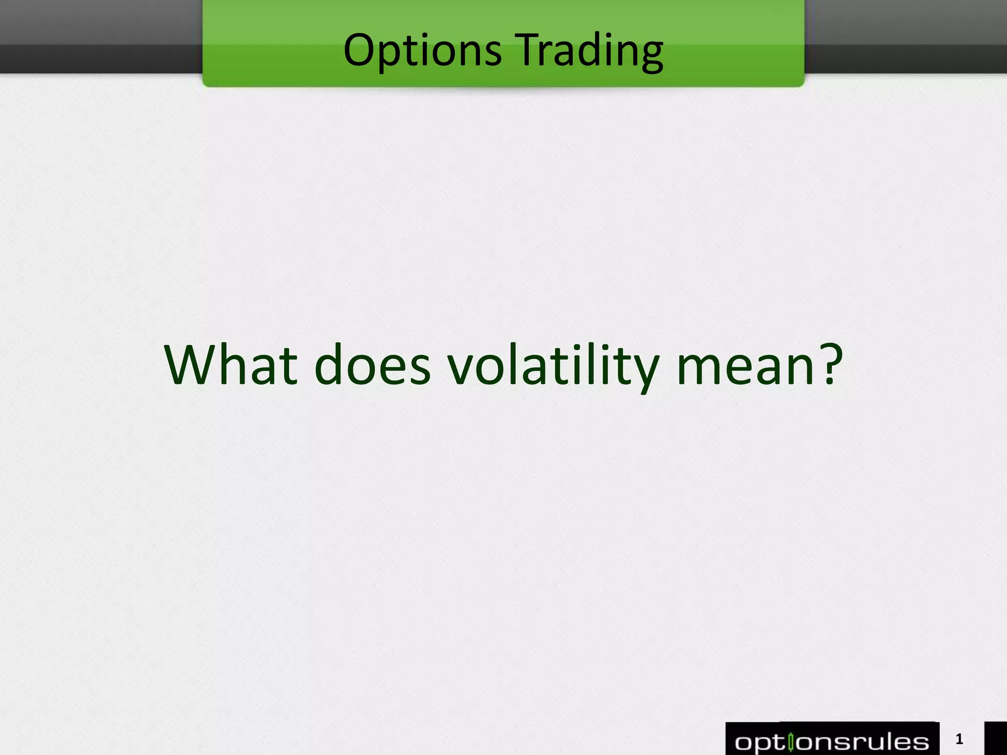 What does volatility mean | PPTX
