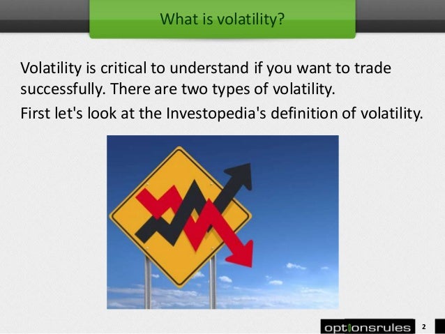What does volatility mean