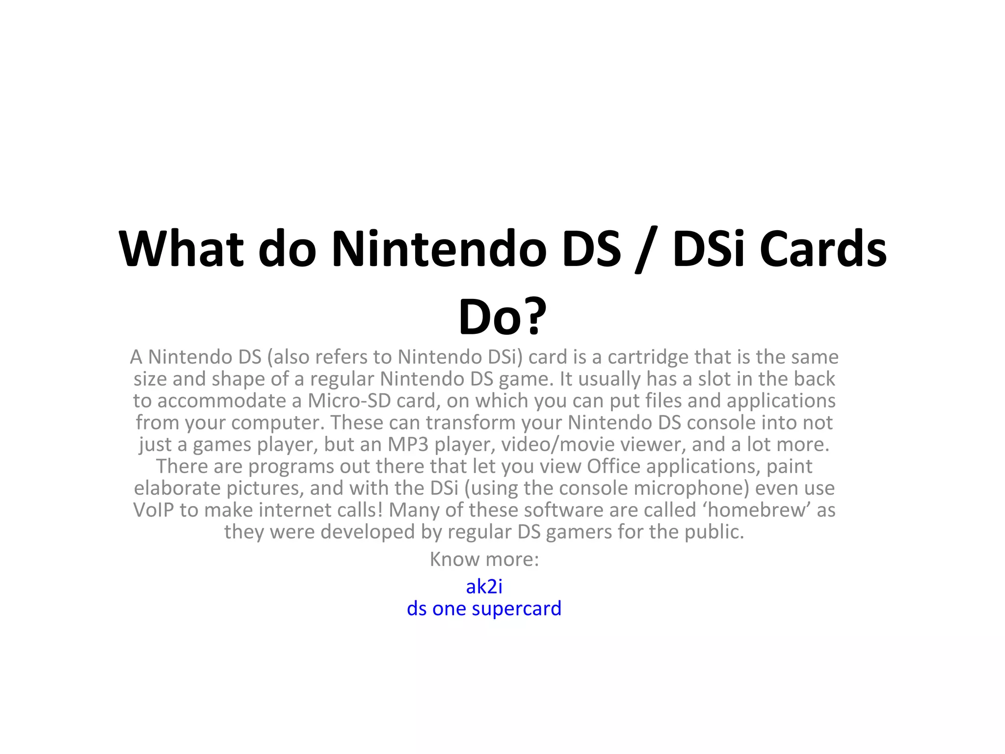 What do nintendo ds/dsi card do | PPT