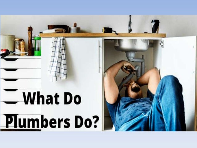 What Do Plumbers Do? | PPTX