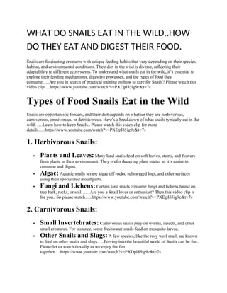 WHAT DO SNAILS EAT IN THE WILD..HOW DO THEY EAT AND DIGEST THEIR FOOD..docx