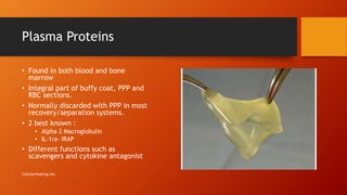 What do we do with platelet poor plasma | PPTX