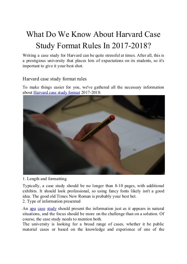 what-do-we-know-about-harvard-case-study-format-rules-in-2017-2018