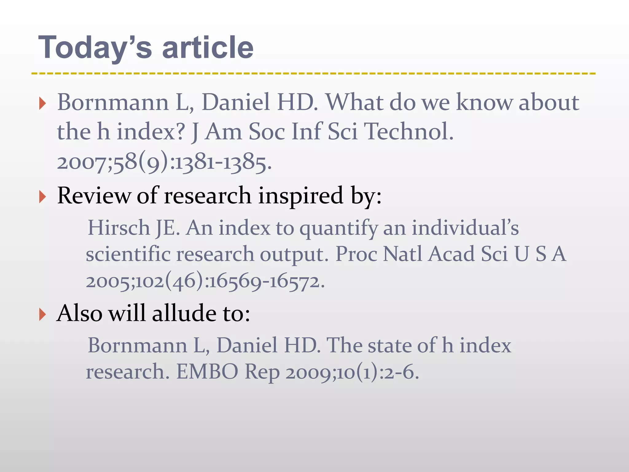 What do we know about the h index? | PPT