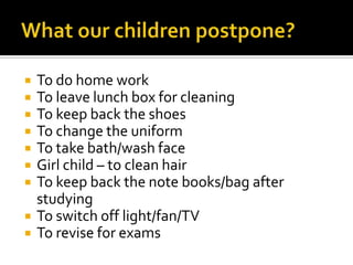 What do we postpone | PPT