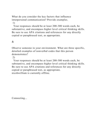 What do you consider the key factors that influence interpersonal co.docx