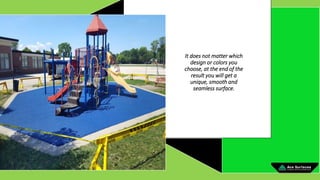 What do you Mean by Poured in Place Surfacing by Rubber Materials | PPT