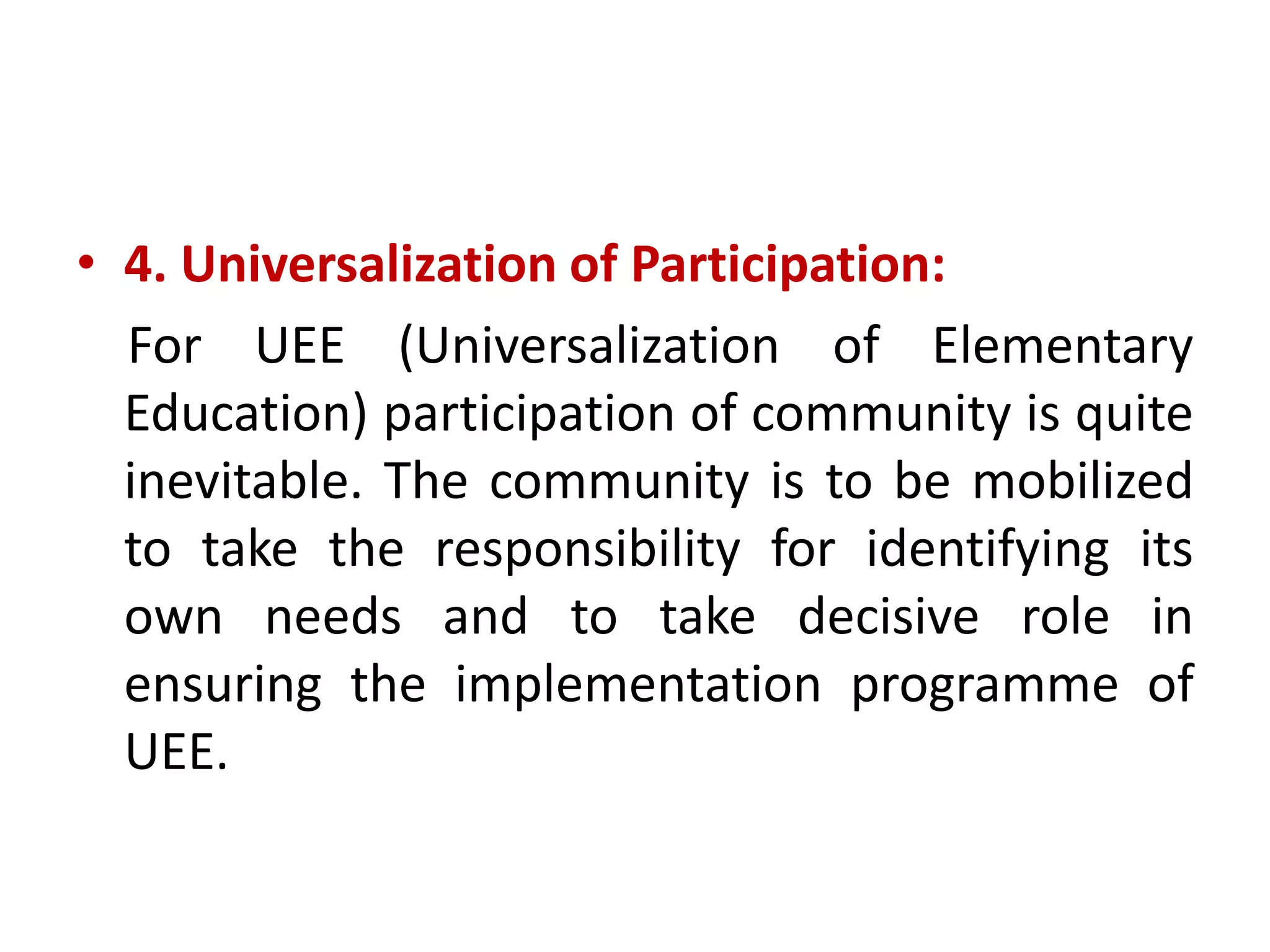 What do you mean by universalization of education | PPTX