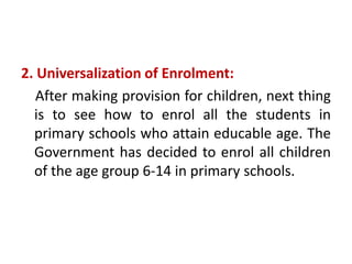 What do you mean by universalization of education | PPTX