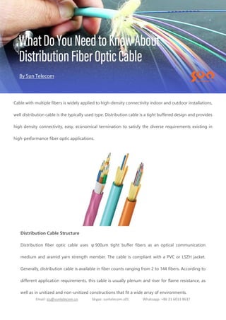 What Do You Need to Know About Distribution Fiber Optic Cable | PDF