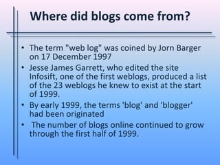 What Exactly Are Blogs | PPTX | Social Networking | Internet